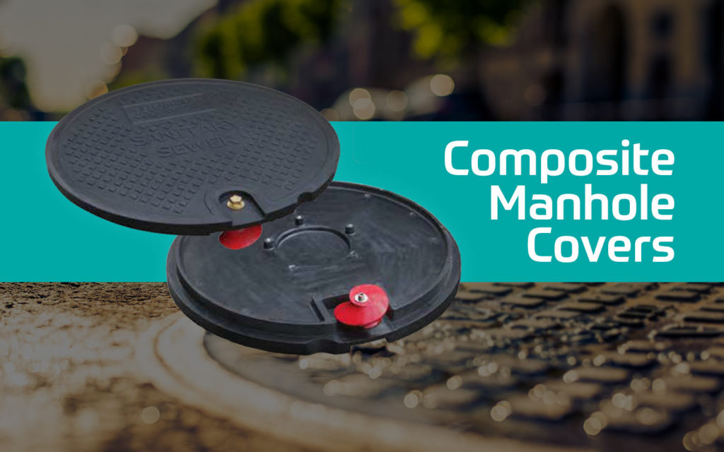 Composite Manhole Covers: The new “old thing” in Canada | Pro-Line Fittings
