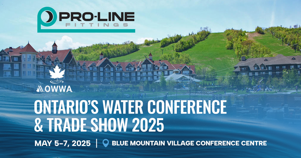Pro-Line Fittings at OWWA 2025: Showcasing Innovative Waterworks ...